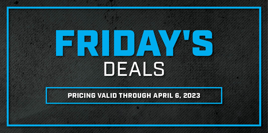 Friday Deals March 31st 2023 | Vance Outdoors